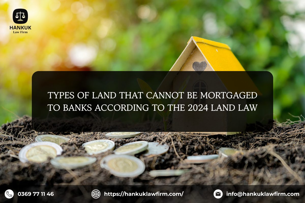 TYPES OF LAND THAT CANNOT BE MORTGAGED TO BANKS ACCORDING TO THE 2024 ...
